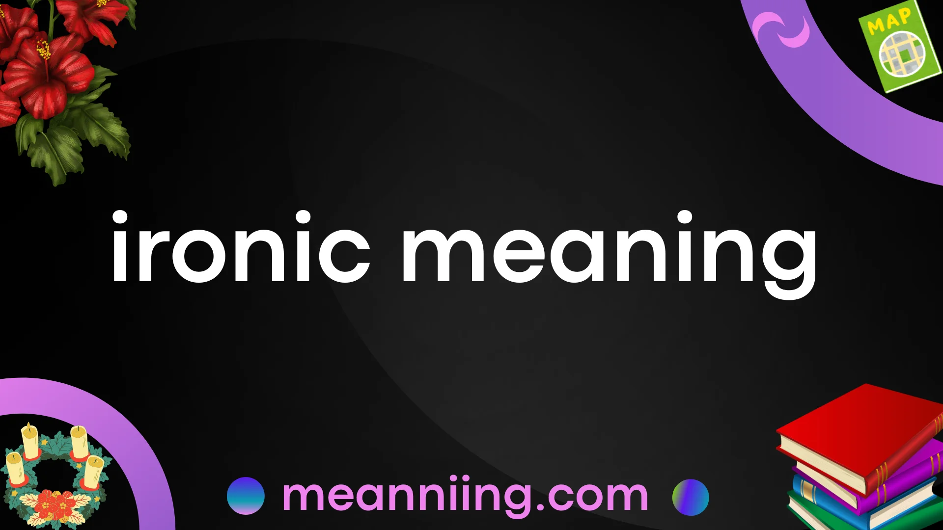 Ironic Meaning: Easy Explanation, Types of Irony, and Usage Tips